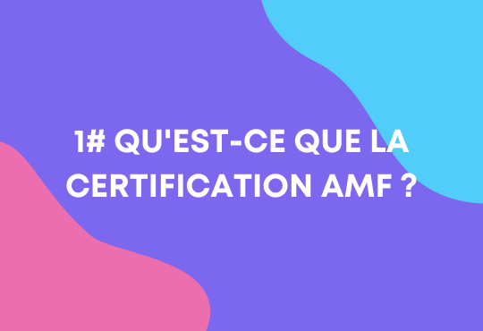 Certification AMF : définition